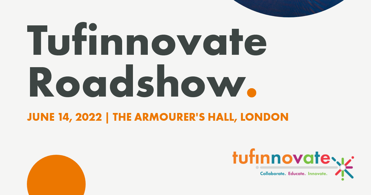 Tufinnovate Roadshow - London, UK